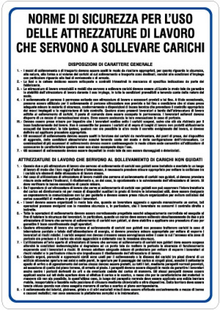 CARTELLO IN ALLUMINIO FORMATO MM 330X470 NORME SIC.USO ATTR.LAV.SOLL.CA ...